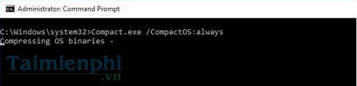 Kích hoạt Compact Os trên Windows 10