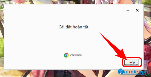 Cách tải và cài Google Chrome 64-bit trên máy tính nhanh chóng, đơn gi