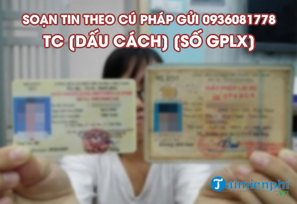 Cách Tra cứu GPLX 2023, xem thông tin Giấy phép lái xe