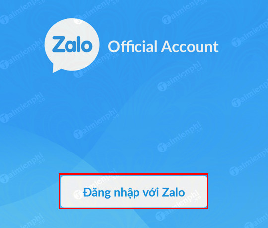 Cách đăng nhập tài khoản Zalo OA Admin, Official Account